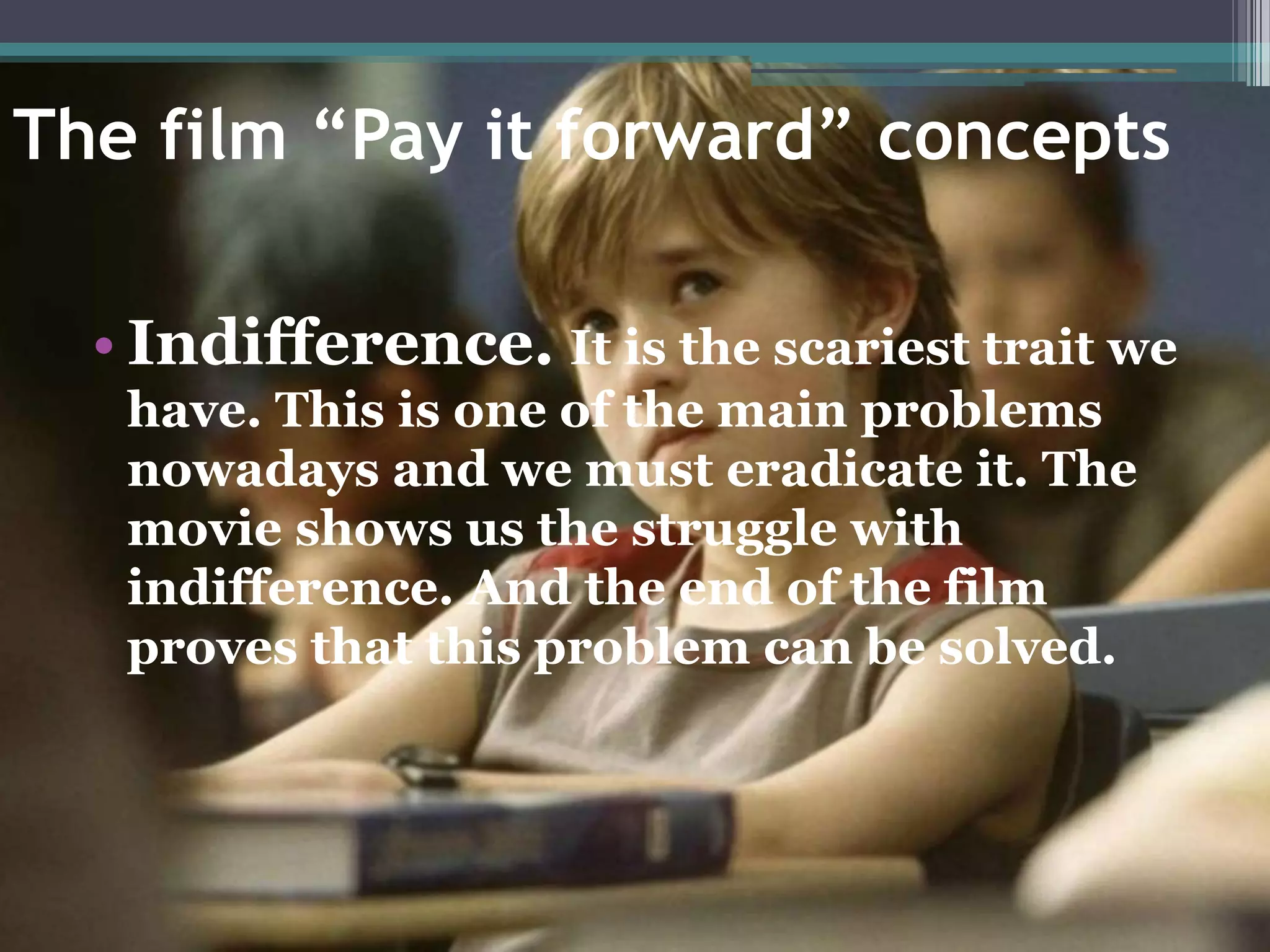 Pay it forward movie analysis | PPT