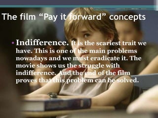 Pay it forward movie analysis | PPT
