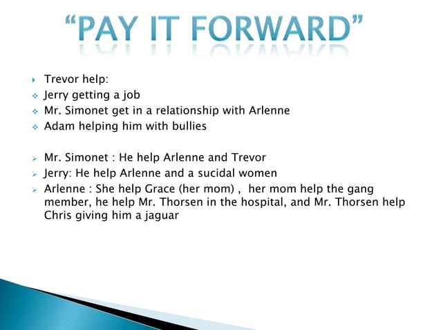 Pay it forward 2 | PPTX | Celebrity Families | Pop Culture