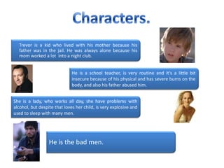 Pay It Forward Movie Characters