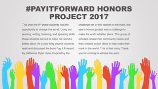 Pay it forward project done | PPT