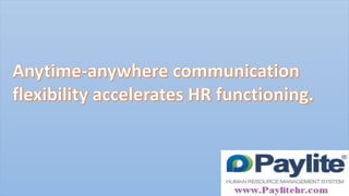 Paylite Employee Self Service offers a single and secure resouce for employees to manage thier ...