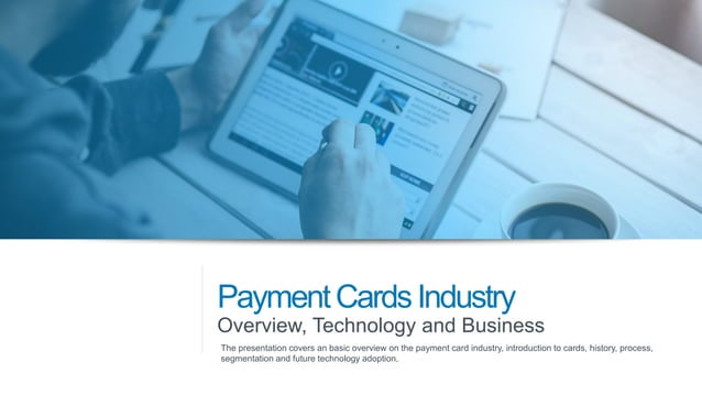 Payment and Cards - A Basic Overview | PPTX