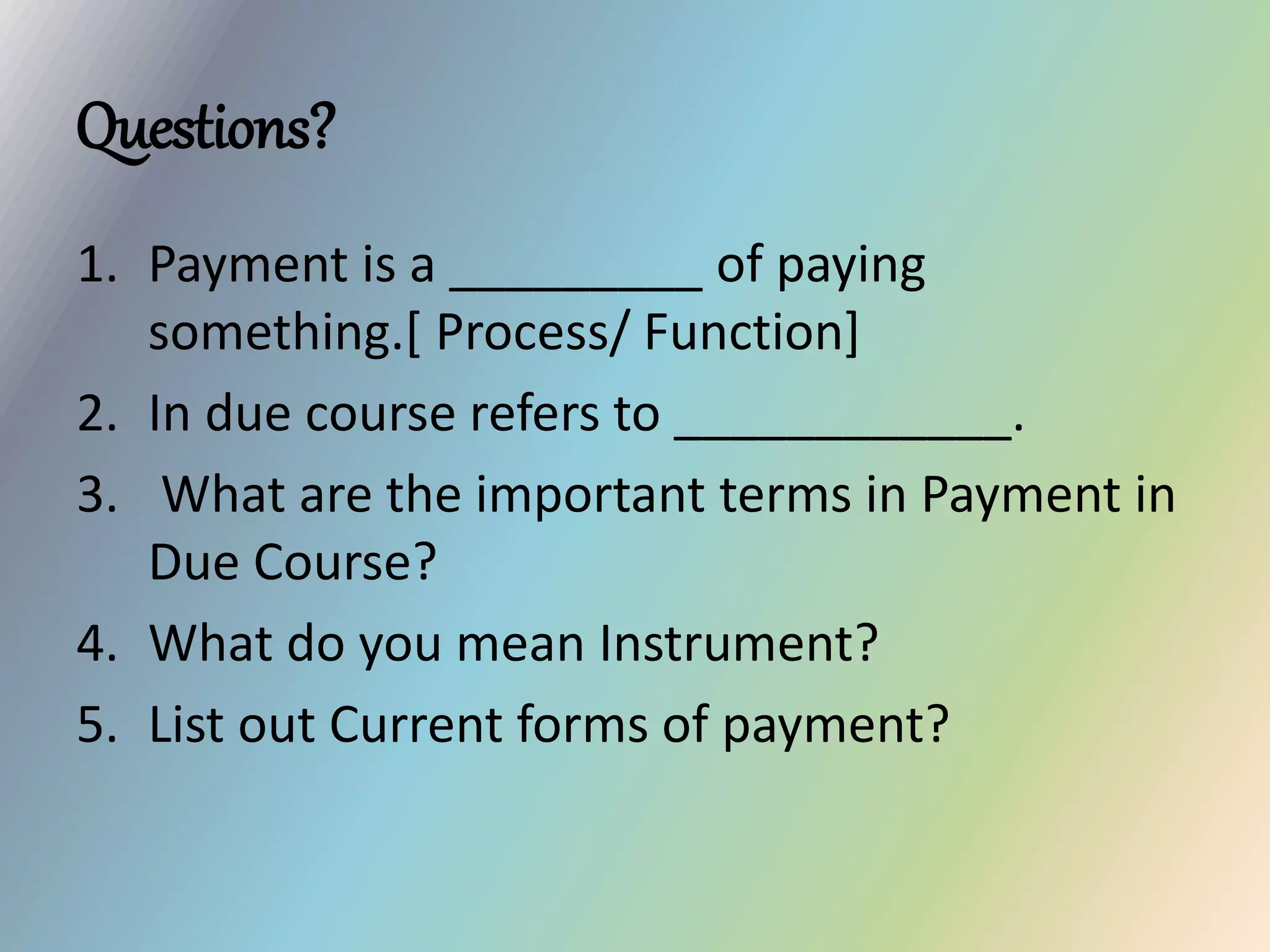 Payment in due course1 | PPTX