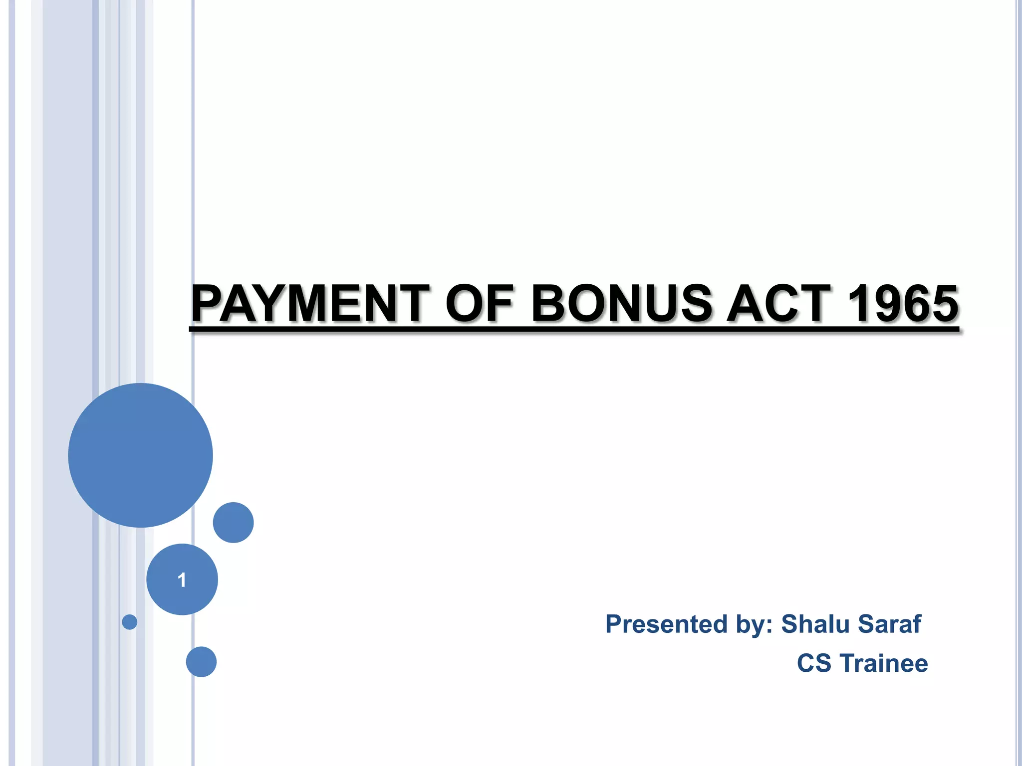 Payment of bonus act 1965 | PPTX