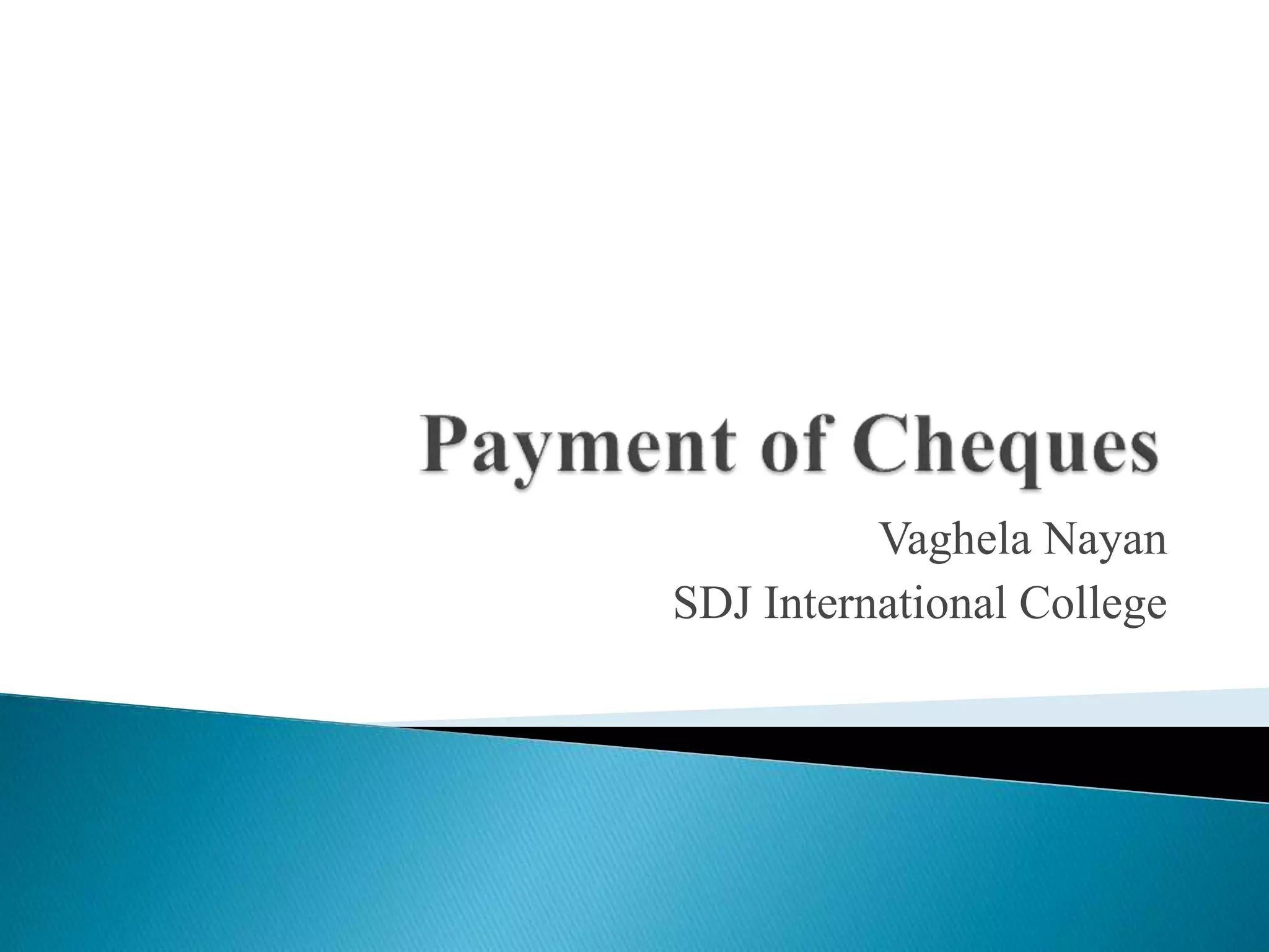 Payment of cheques chapter 1 | PPSX
