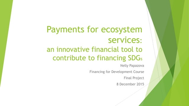 Payments for ecosystem services: an innovative financial tool to ...