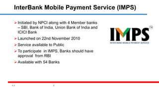 Payments Systems - IMPS(Mobile Payments) | PPTX