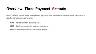 IMPS, NEFT and RTGS: Benefits, Differences and Use Cases | PPTX