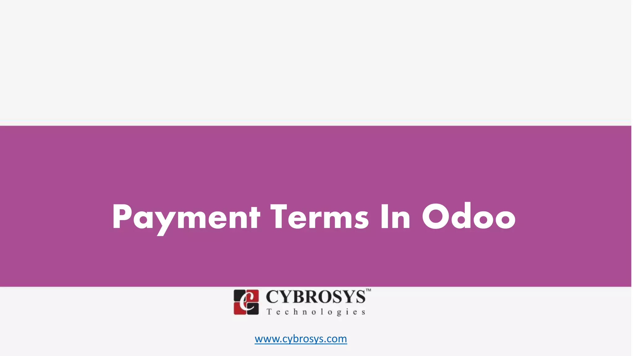Payment terms in odoo | PPTX
