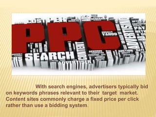 Pay per click (ppc) | PPTX
