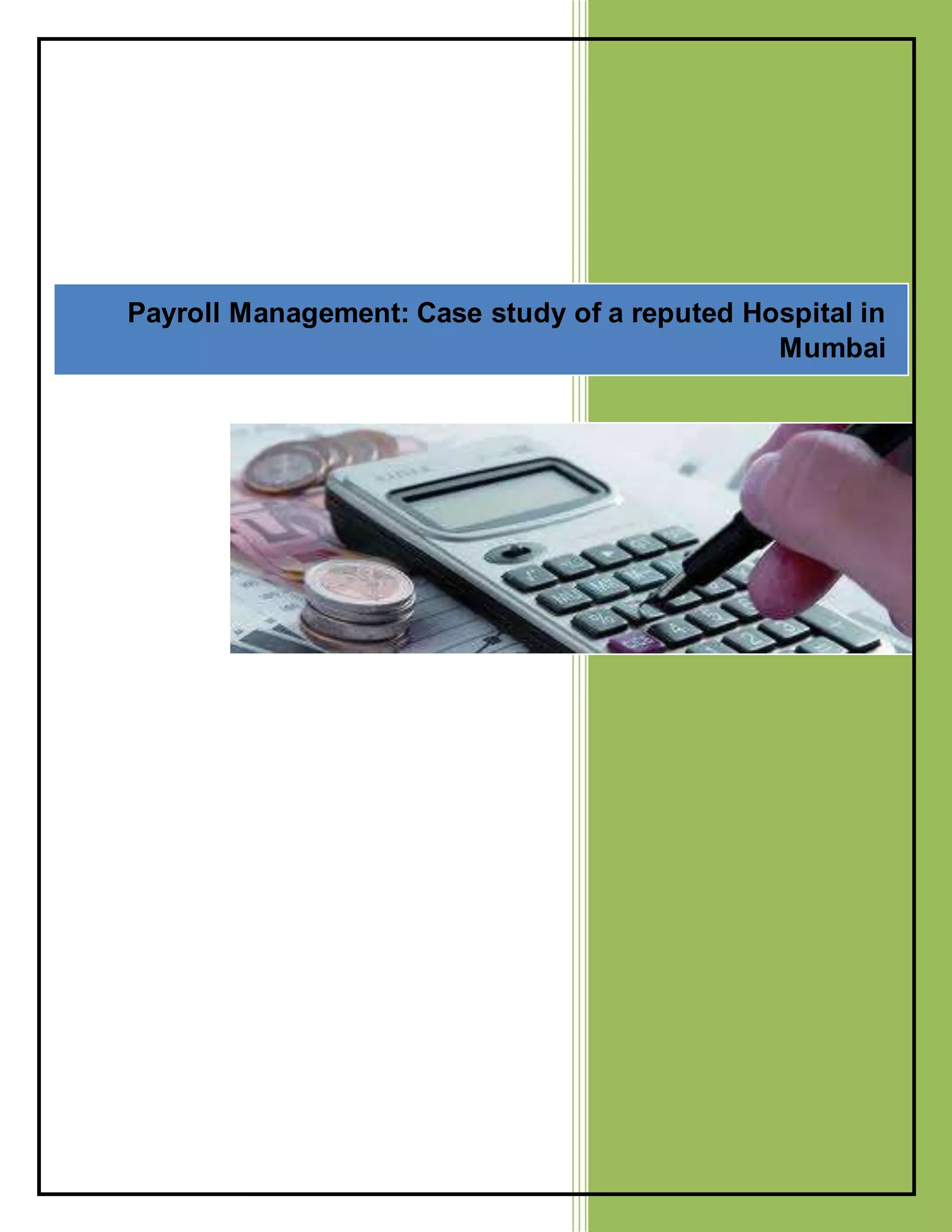 Payroll Management: Case study of a reputed Hospital in Mumbai[www ...