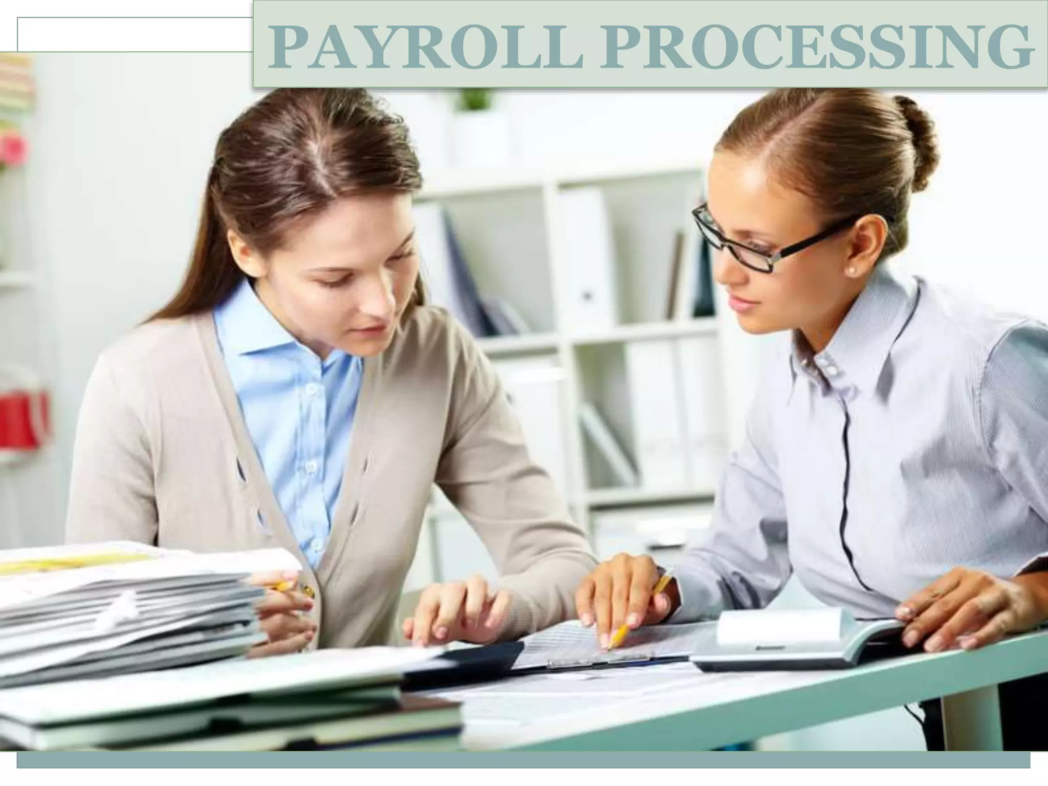 Payroll processing | PPTX