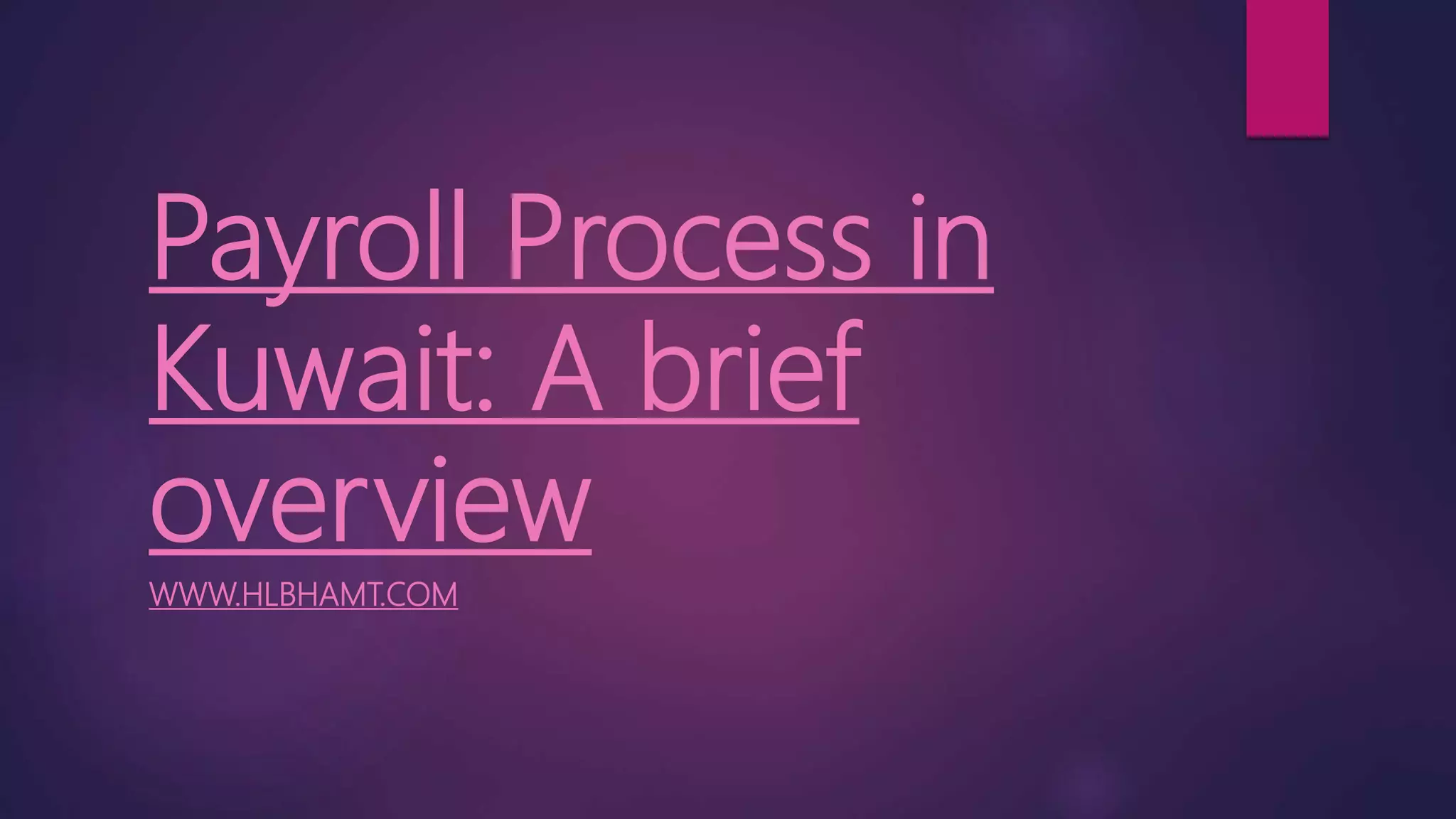 Payroll process in kuwait | PPTX
