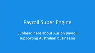 Payroll simplified | PPT