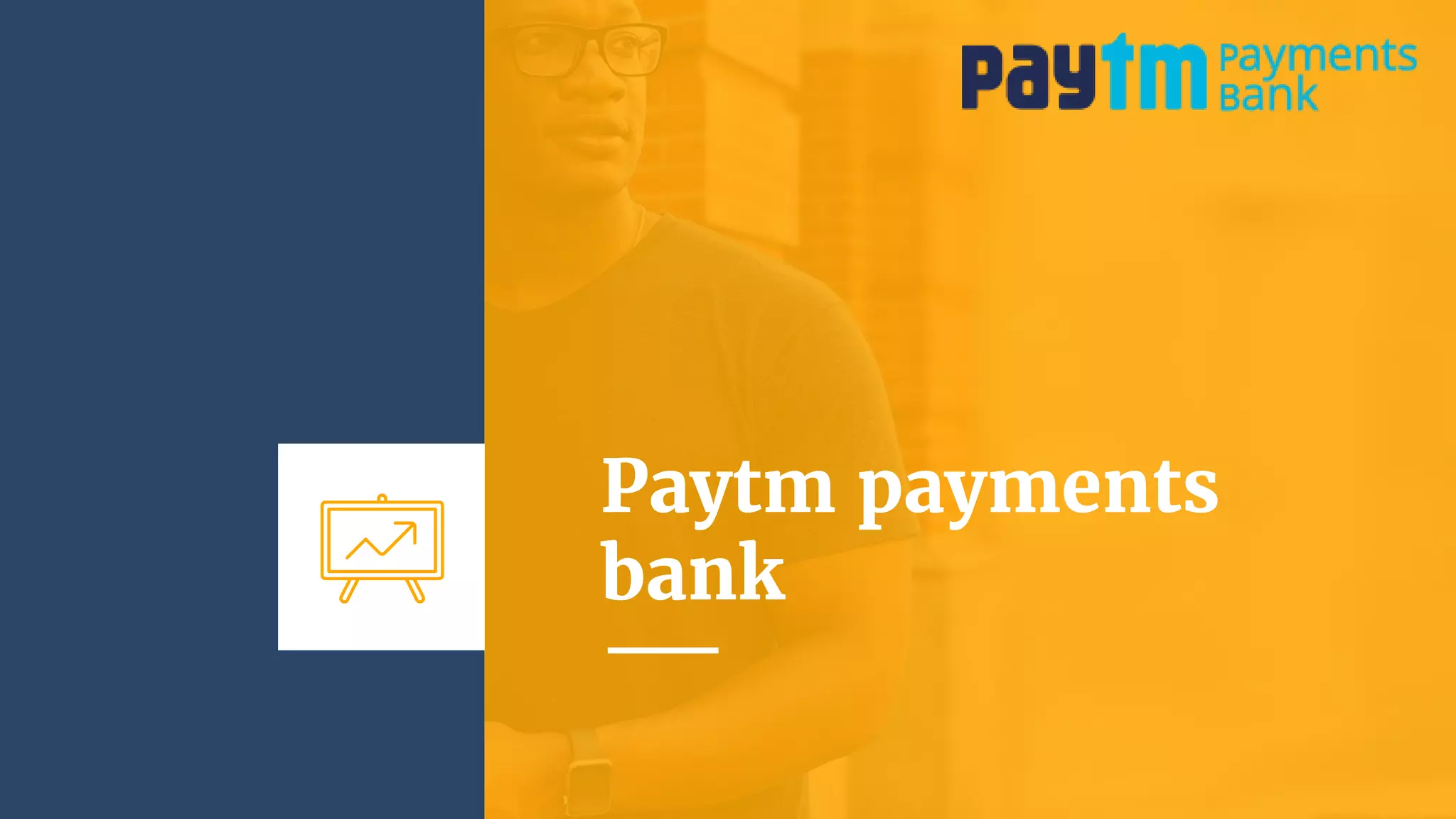 Paytm payments bank | PPTX