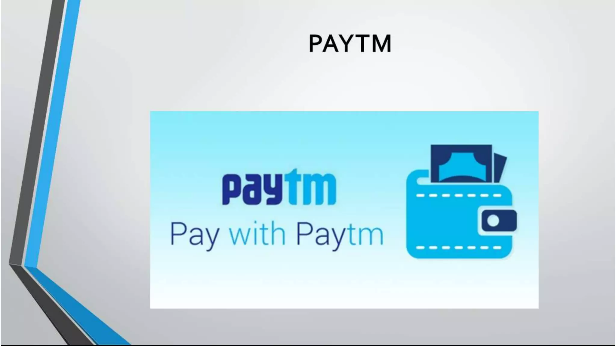 What is Paytm? What is Paytm Wallet? | PPT