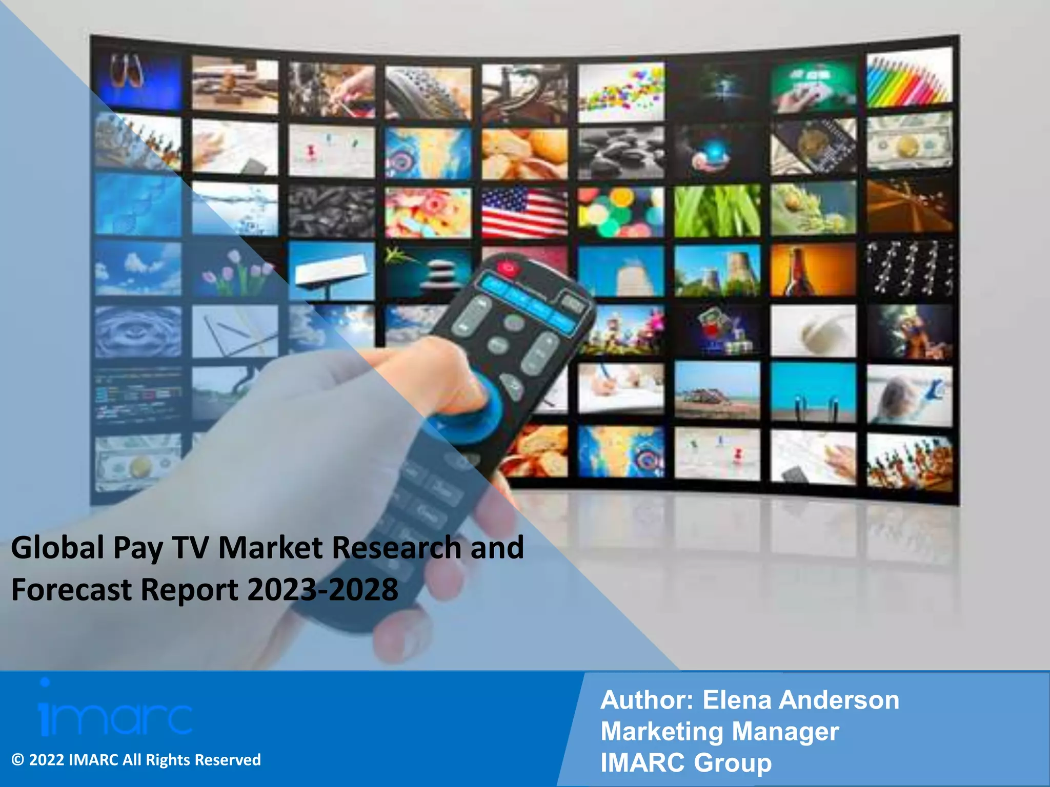 Pay Tv Market PPT: Growth, Outlook, Demand, Keyplayer Analysis and ...