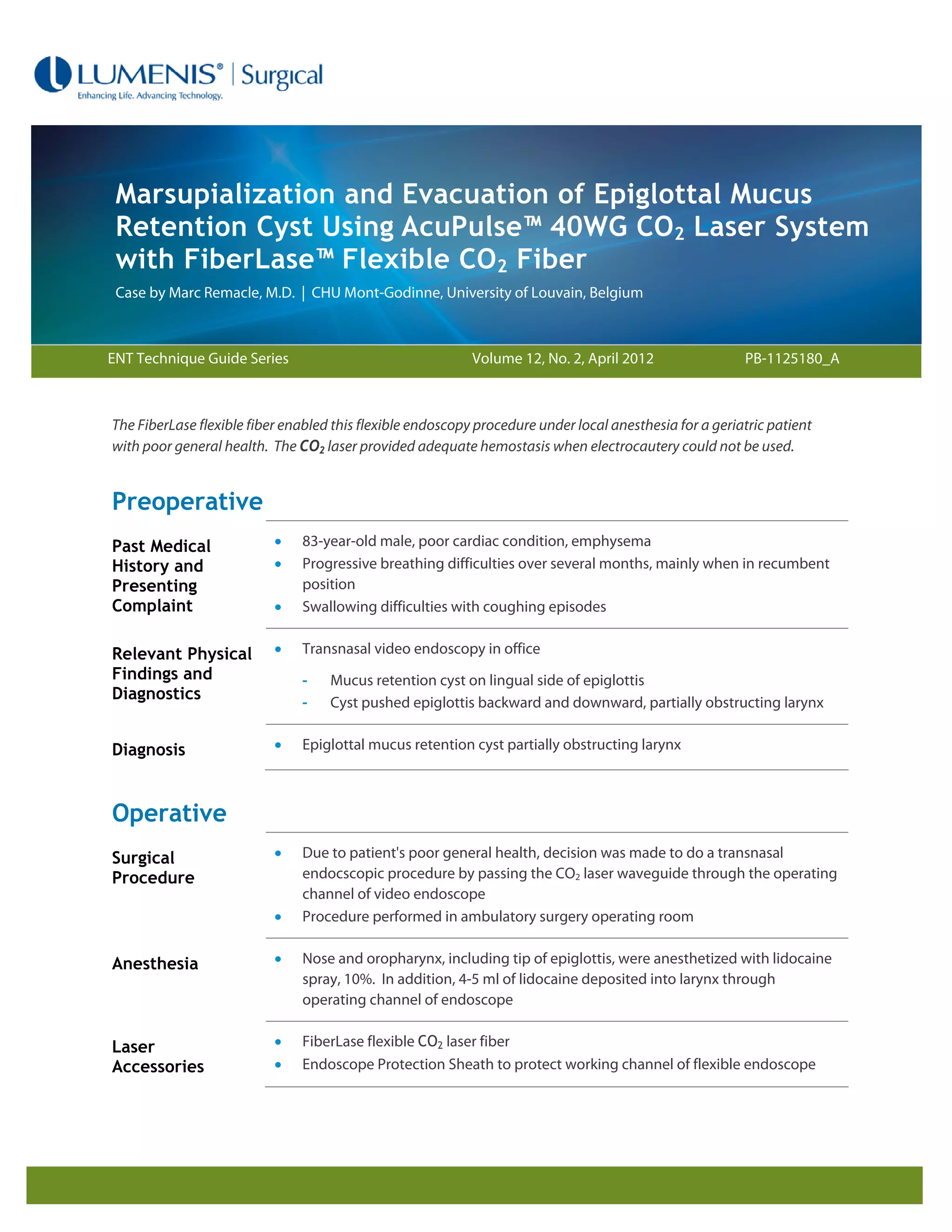 Marsupialization and Evacuation of Epiglottal Mucus Retention Cyst ...