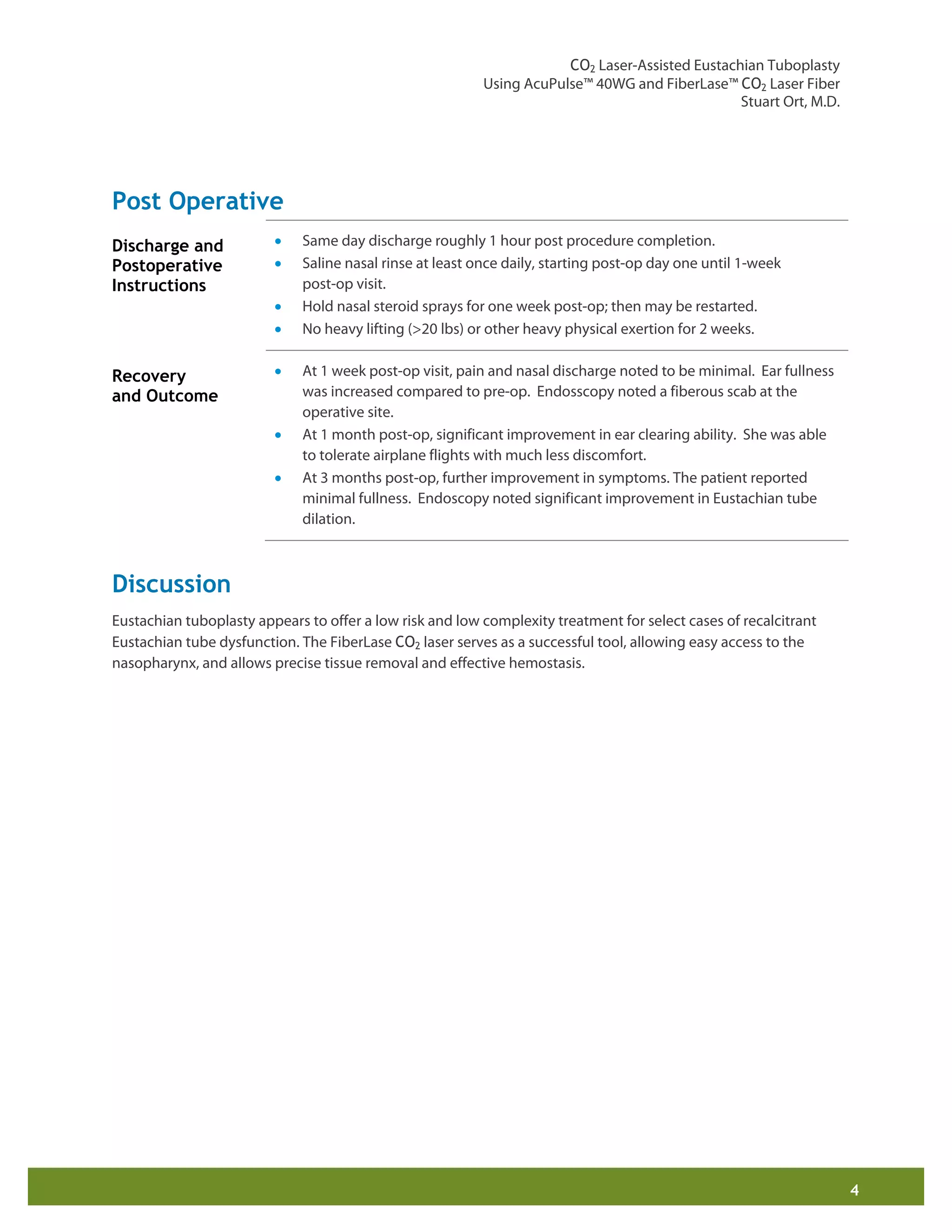 Bilateral Eustachian Tuboplasty Utilizing AcuPulse™ 40WG CO2 Laser and ...