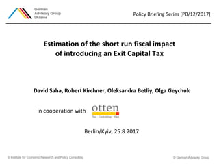Estimation of the short run fiscal impact of introducing an Exit ...