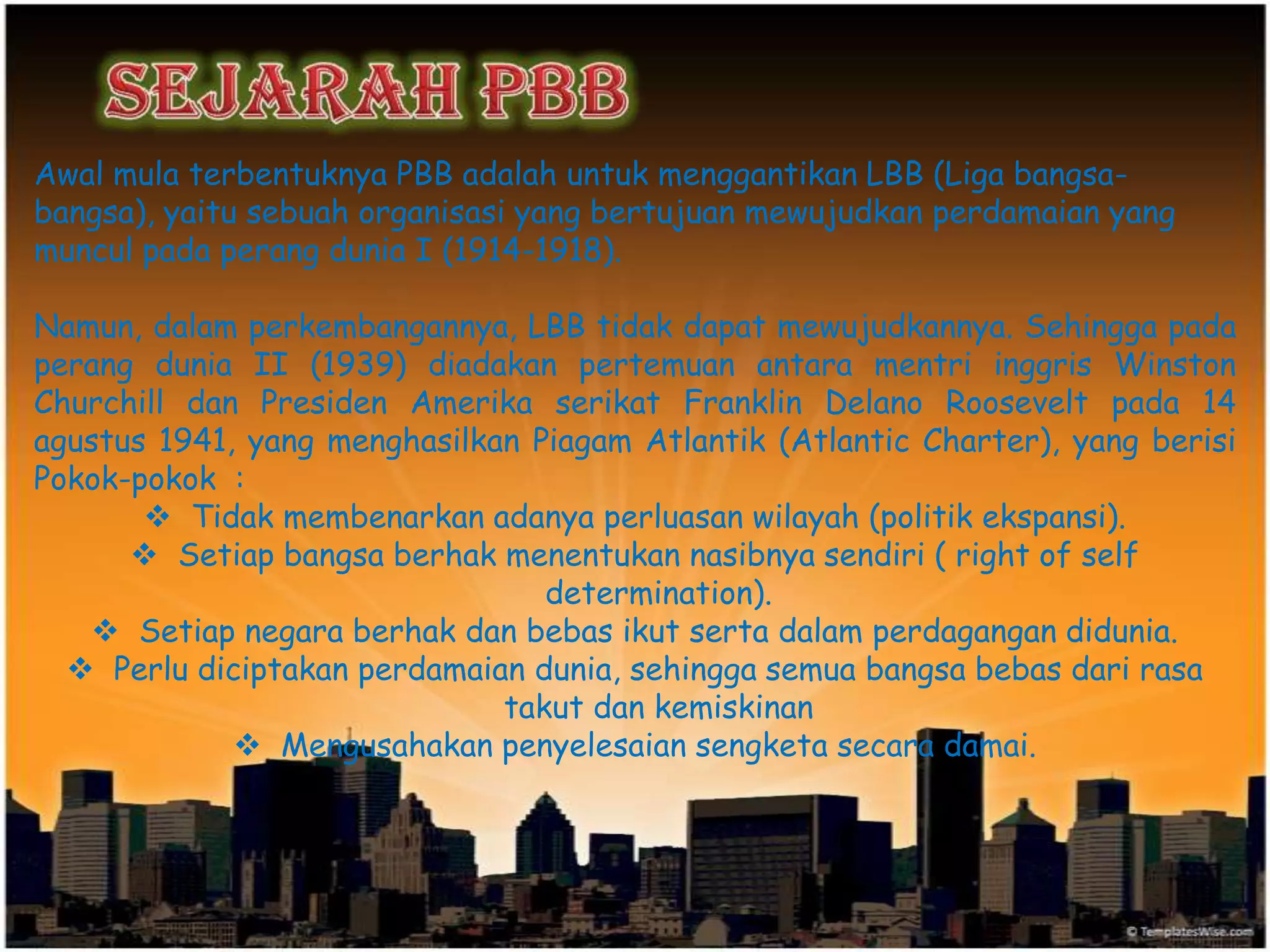 PBB ( Perserikatan Bangsa - Bangsa ) | PPTX