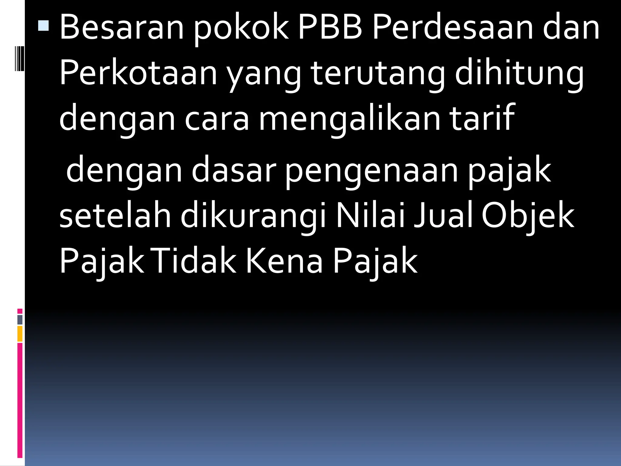 SOSIALISASI PAJAK BUMI DAN BANGUNAN (PBB) | PPTX