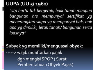 SOSIALISASI PAJAK BUMI DAN BANGUNAN (PBB) | PPTX