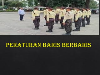 MATERI PBB-Peraturan-baris-berbaris.pptx