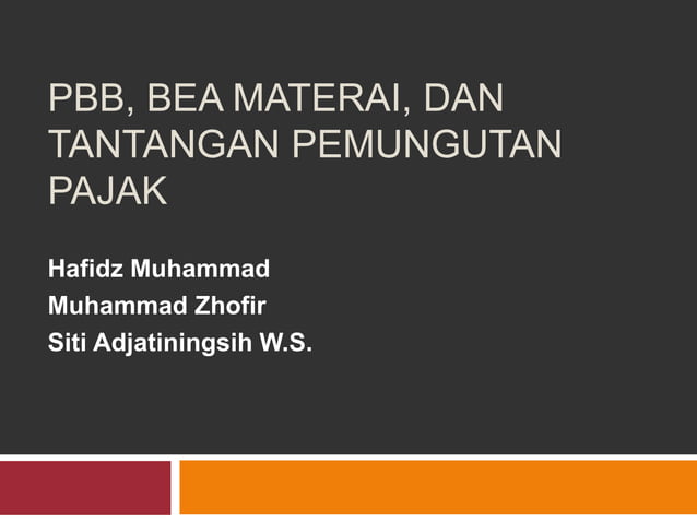 PBB, Bea Materai, dan Tantangan Pemungutan | PPTX