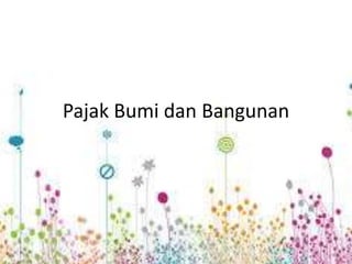 PBB dan Bea Materai | PPTX