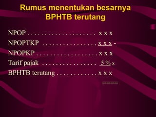 Pengertian Pajak Bumi Bangunan dan BPHTB | PPT