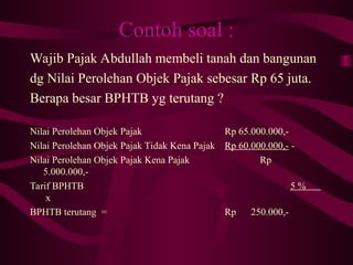Pengertian Pajak Bumi Bangunan dan BPHTB | PPT
