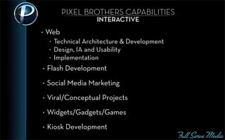 Pixel Brothers Capabilities Presentation | PPT
