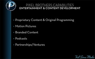 Pixel Brothers Capabilities Presentation | PPT
