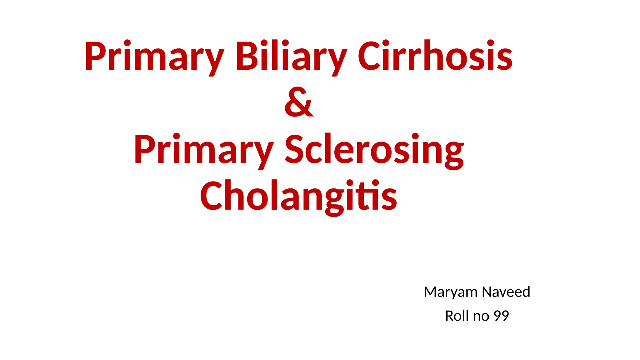 PBC&PSC primary biliary chriosis primary sclerosing cholangitis .pptx