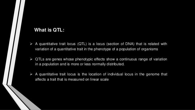 QTL mapping current status and future prospects | PPT
