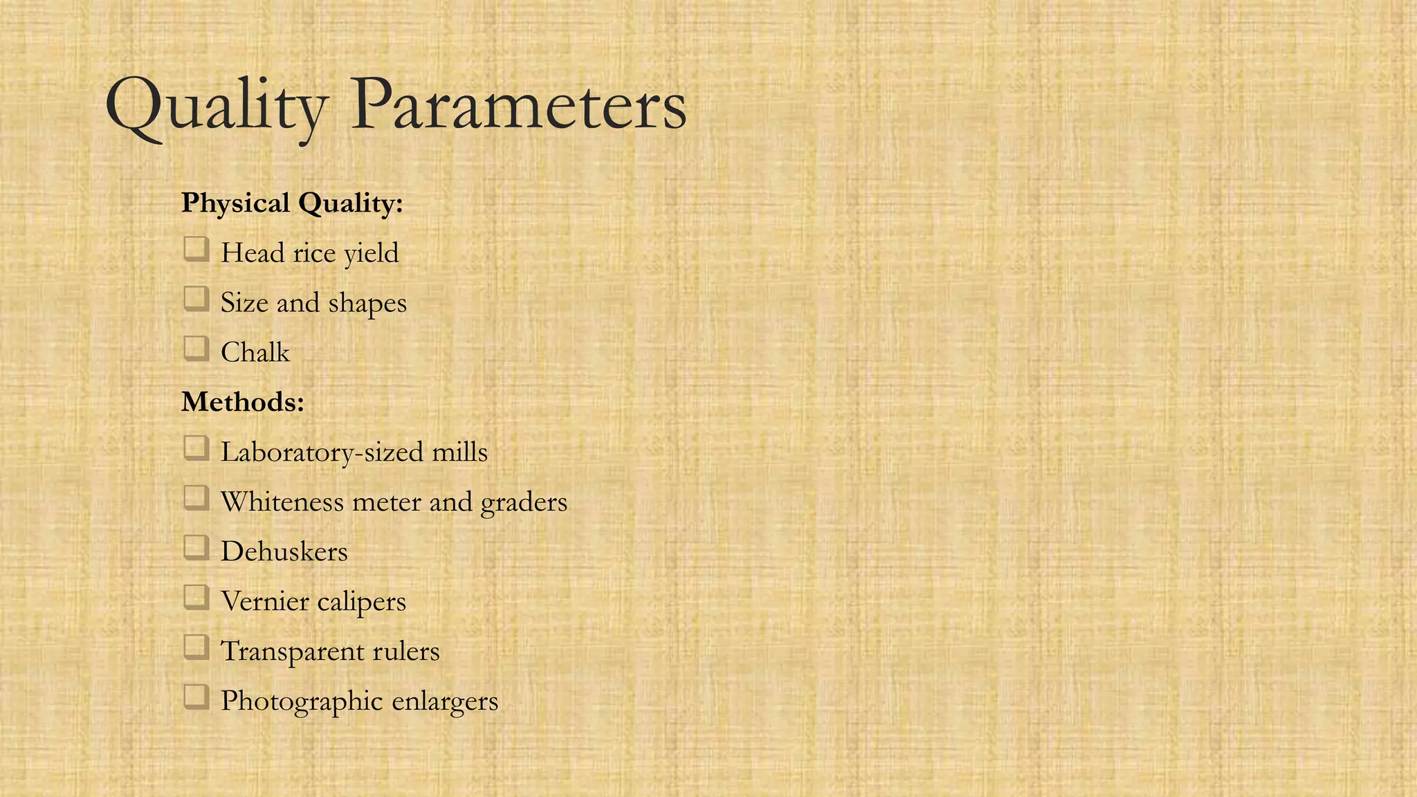 Rice Grain Quality parameters and Determination Tools | PPTX