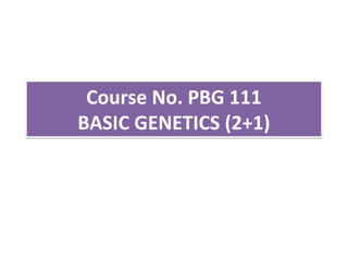 PBG 111 BASIC GENETICS BRIEF HISTORY OF GENETICS.pdf