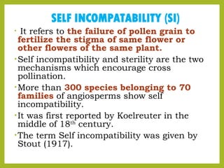 Gametophytic self incompatibility - Pollination.ppt
