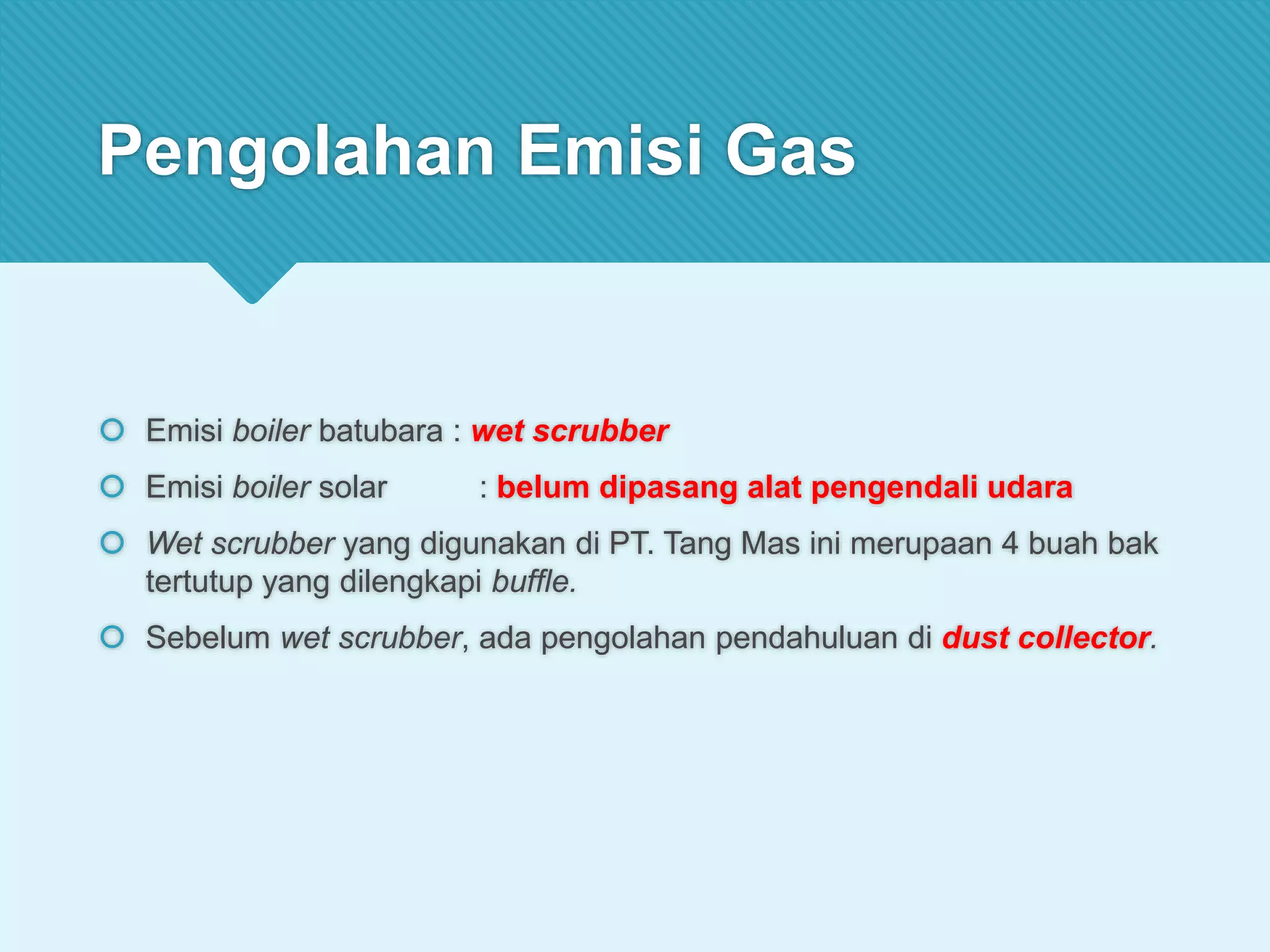 Pengendalian Emisi Gas Industri (Studi Kasus PT. Tang Mas) | PPTX