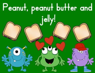 Peanut Butter and Jelly (song) Emergent Reader | PPT