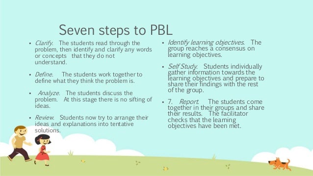 Problem Based Learning