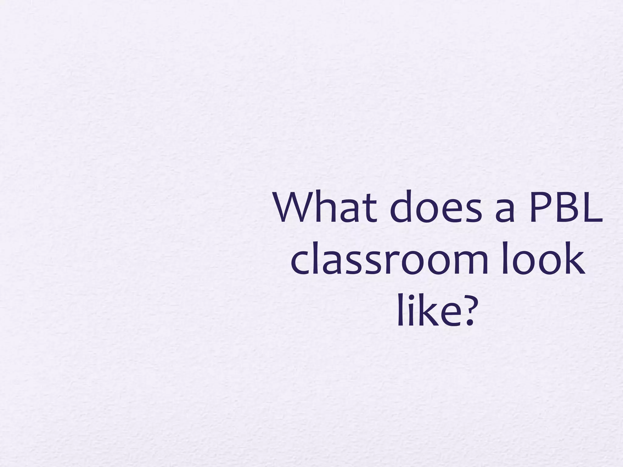 PBL in the English classroom | PPTX