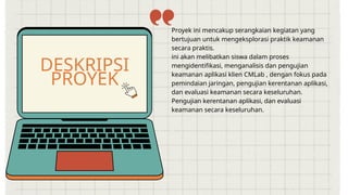 Projects Basic Learning (CMLABS VAPT) beserta contohnya .pptx