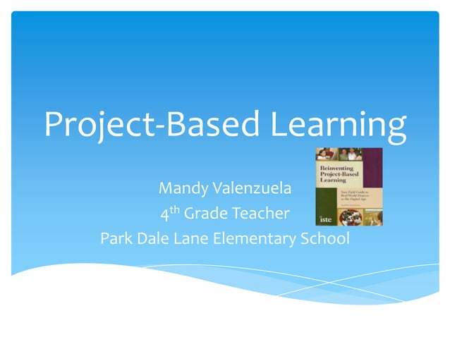 Project Based Learning | PPTX