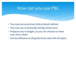 Project Based Learning | PPTX | Primary Education | Education