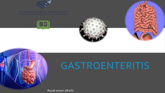 causes of gastroenteritis , viral ,bacterial , and parasite | PPTX