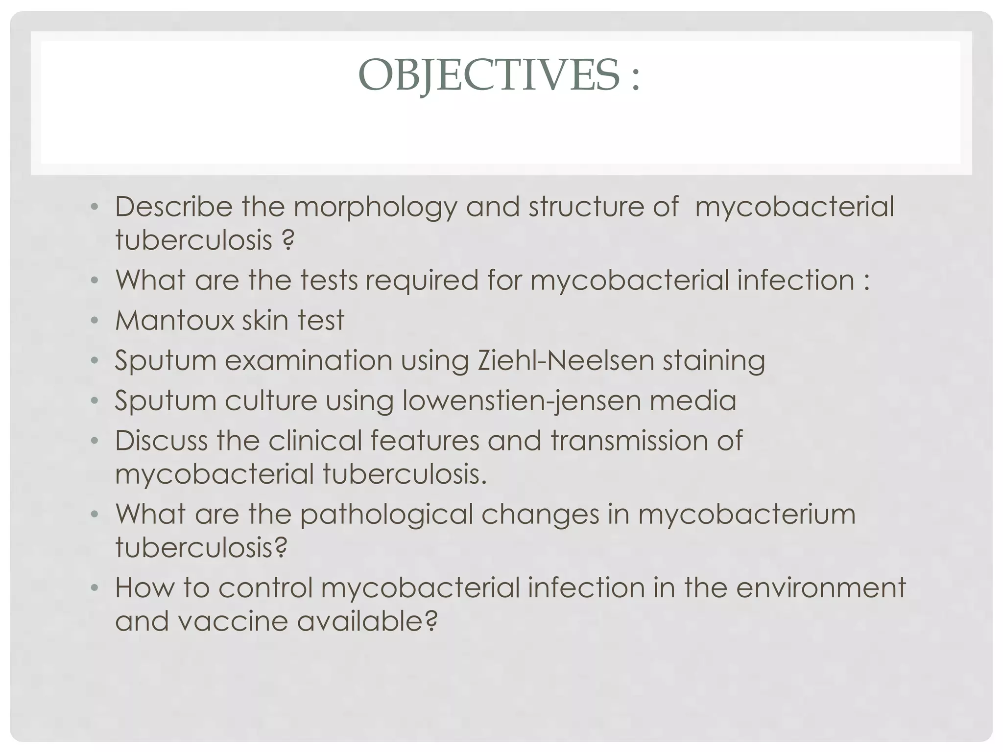 Pbl 2 –pod 1 : the morphology and structure of mycobacterium ...