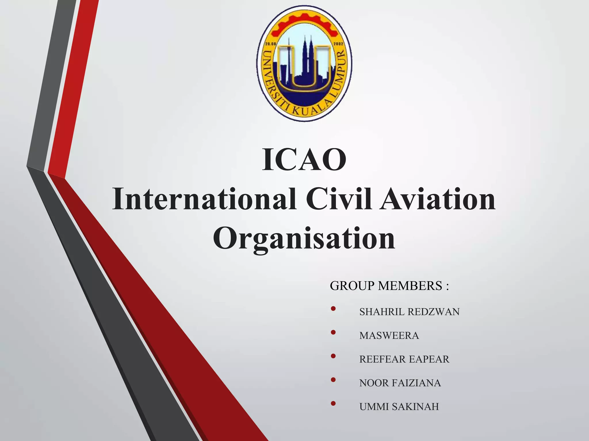 ICAO: International Civil Aviation Organisation | PPTX